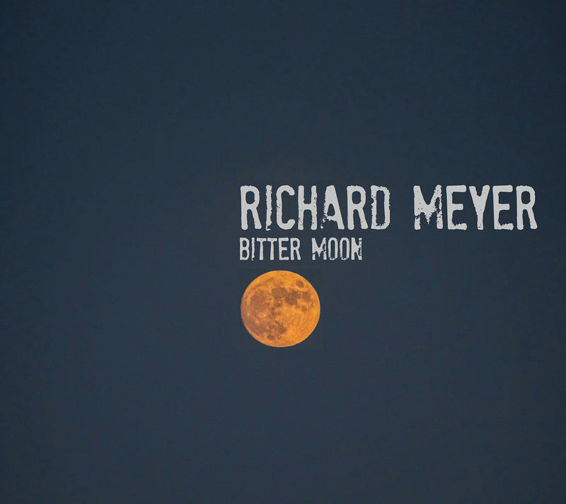 Richard Meyer - Bitter Moon (CD)